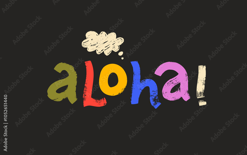 Colorful Hawaiian word Aloha drawn with a bold brush. Hand drawn word ...