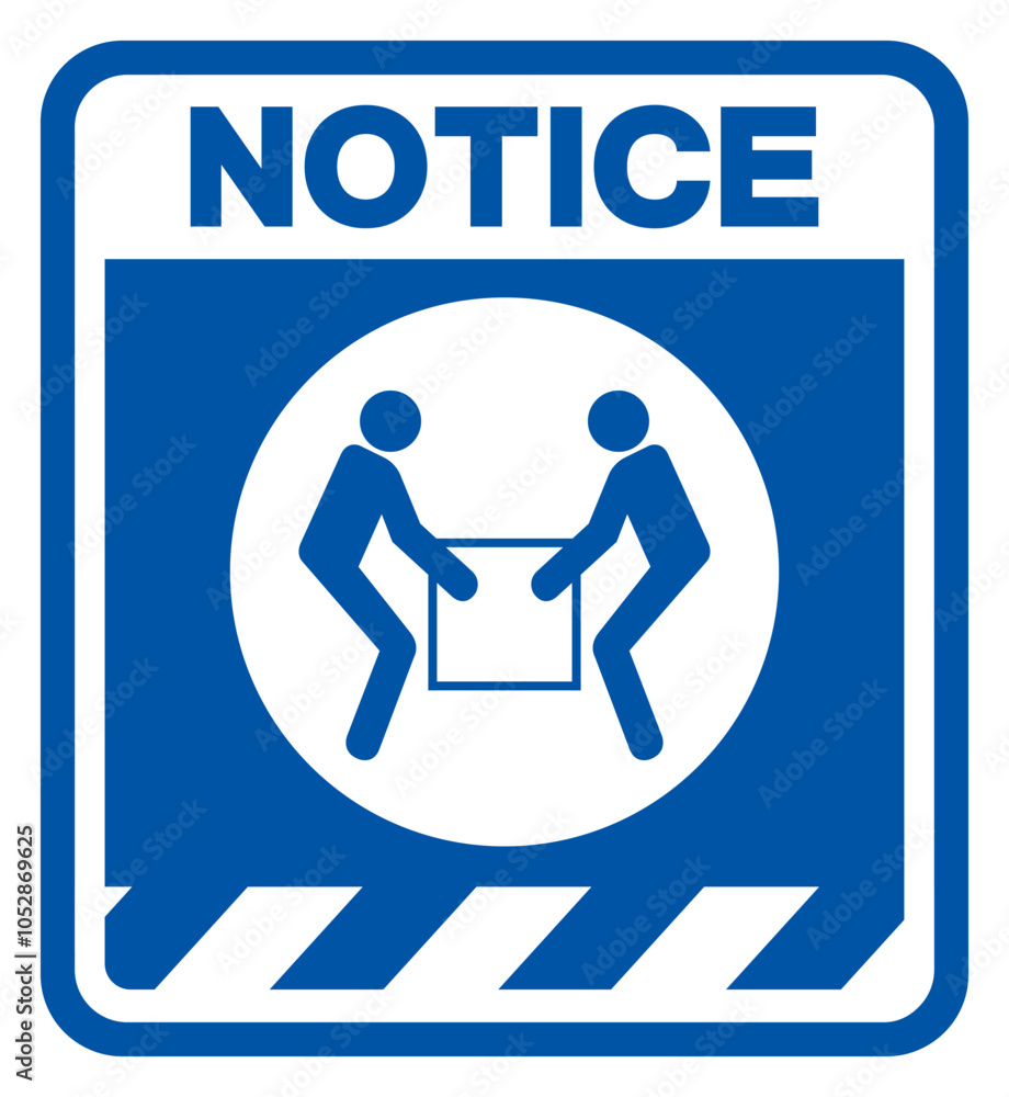 Notice Use Two Person Lift Symbol Sign,Vector Illustration, Isolated On ...