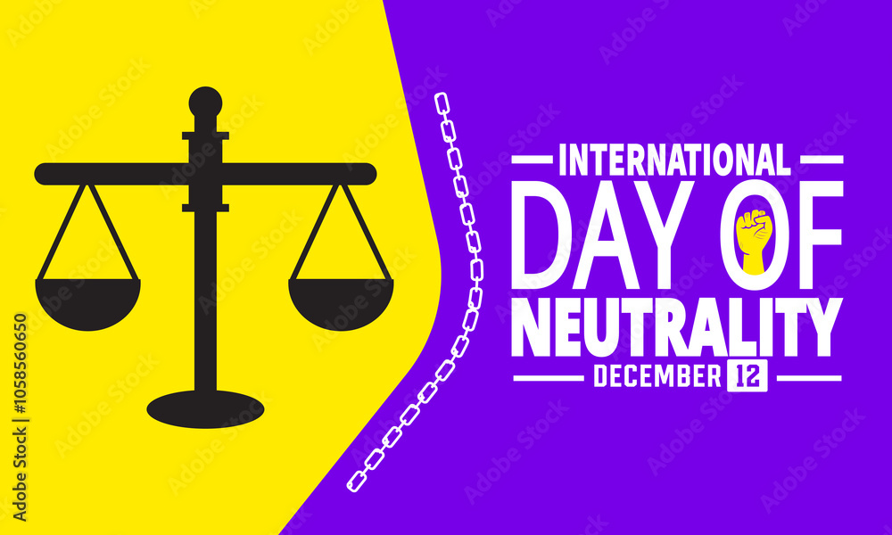 December International Day of Neutrality. Holiday concept. suitable for ...