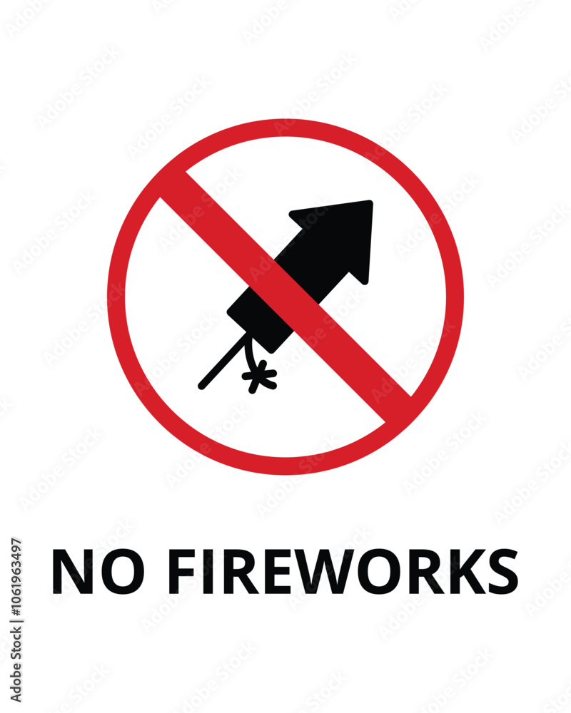 No Fireworks Sign Design for Safety Zones and Restricted Areas Stock ...