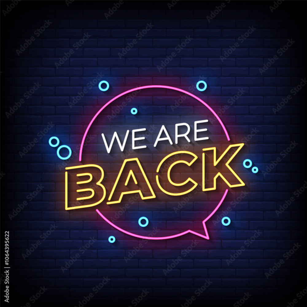 we are back neon sign vector with brick wall background Stock Vector ...