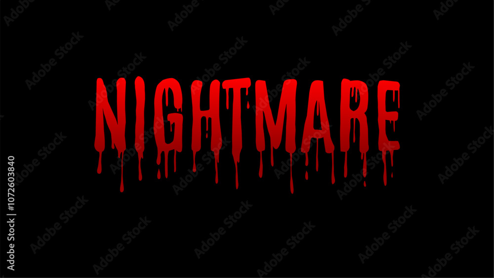 Nightmare' text typography in a bold, dripping red font against a black ...