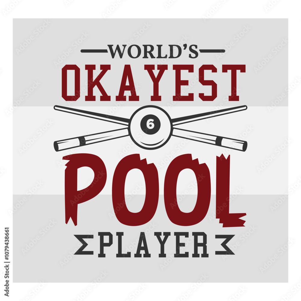World’s Okayest Pool Player SVG, Billiards Svg, Billiards T-shirt ...