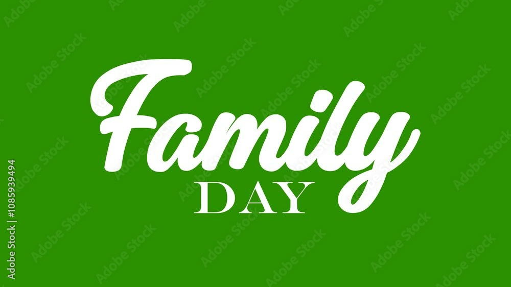 Family day animation text isolated green background. 4K handwriting for ...