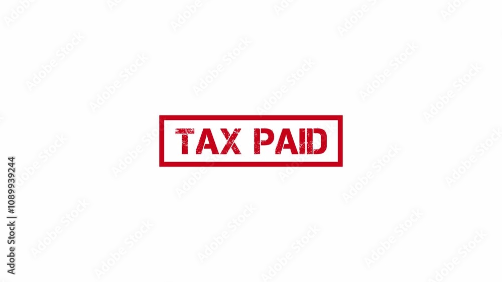Tax paid stamp animation, red tax paid stamp animation on white ...