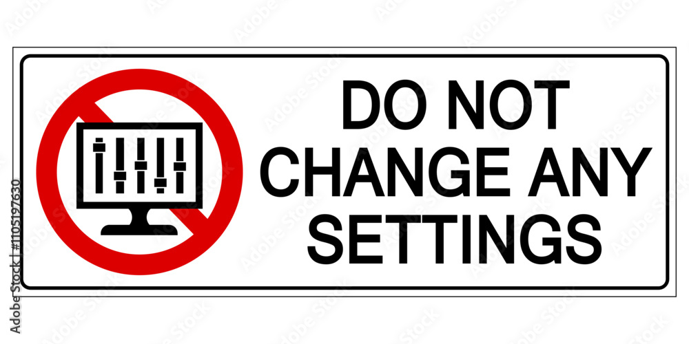 Do not change any settings. Ban sign with computer monitor and setup ...