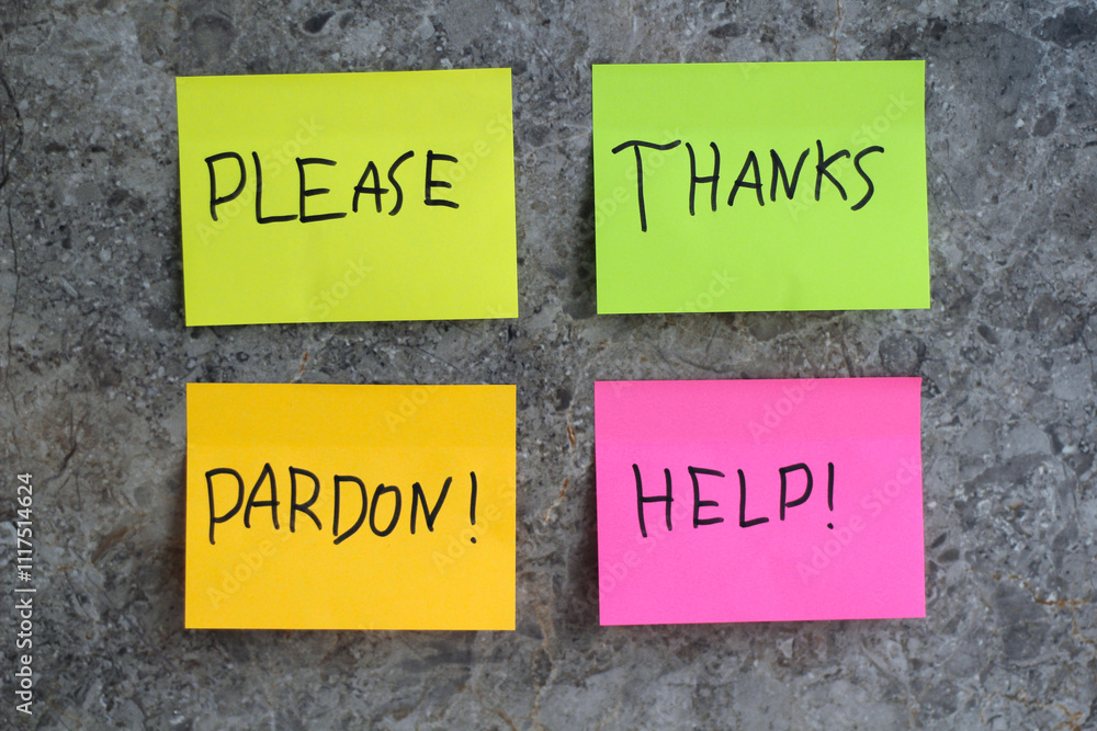 Four Colorful Sticky Notes with Words of Courtesy and Help: Please ...