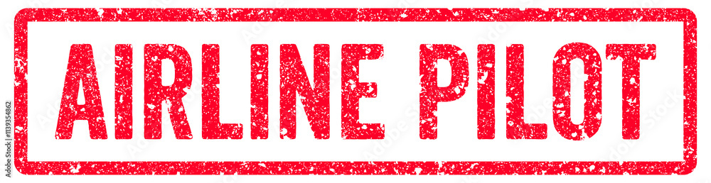 Airline Pilot Stamp Transparent Seal, Red Grunge Airline Pilot Word ...