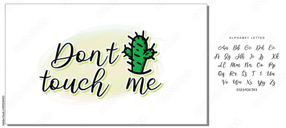 Dont touch me t-shirt quote feminist lettering. Calligraphy inspiration ...