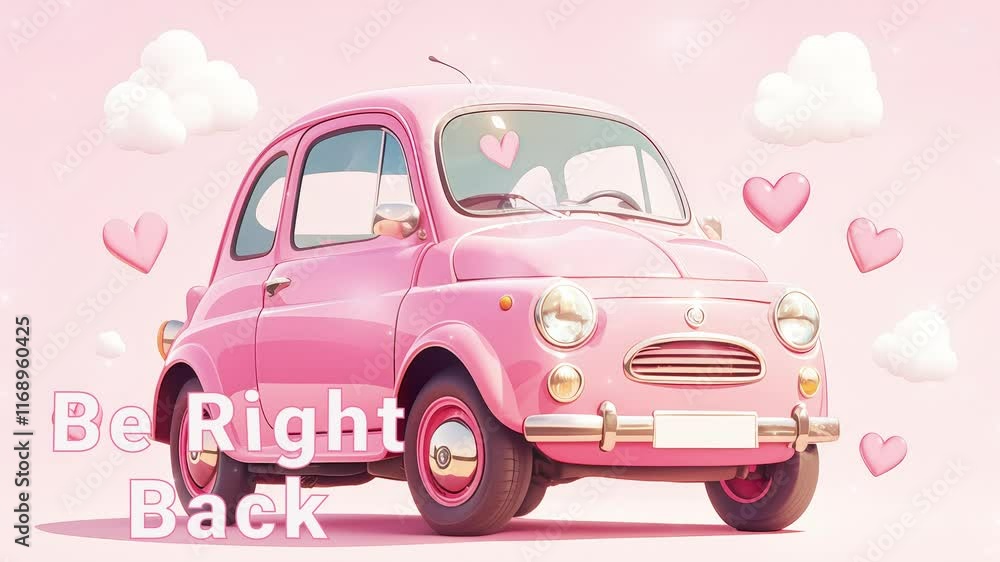 Adorable pink vehicle surrounded by fluffy clouds and hearts. Be Right ...