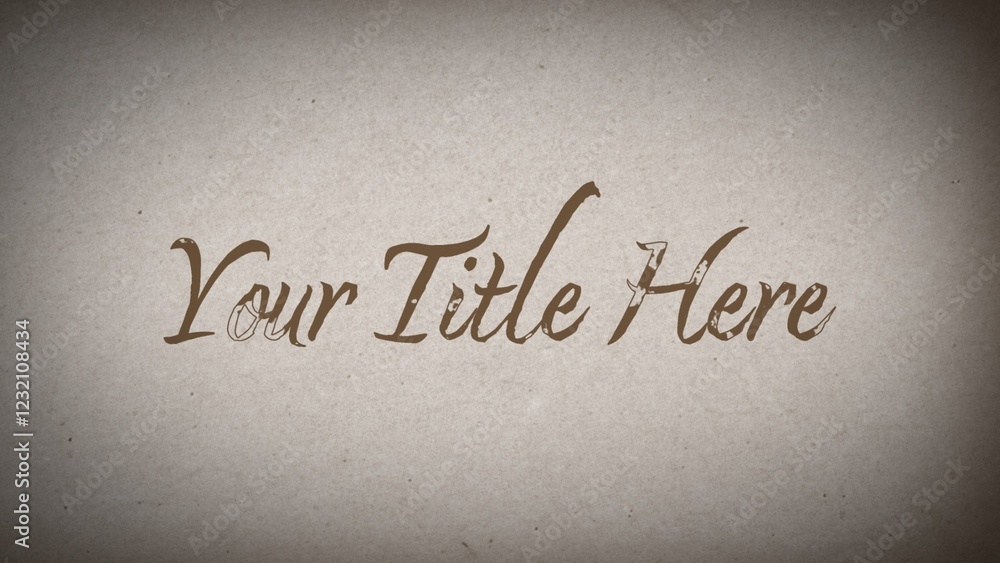 Handwritten Text on Paper Title Intro Stock Template | Adobe Stock