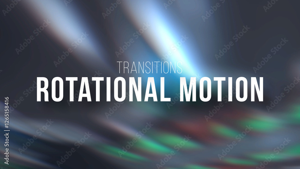 Rotational Motion Transitions | Drag and Drop Style Stock Template ...
