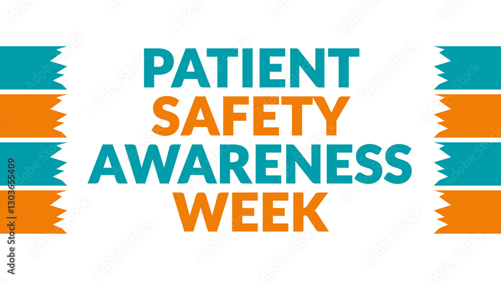 Poster Patient Safety Awareness Week text with side lines on a White ...