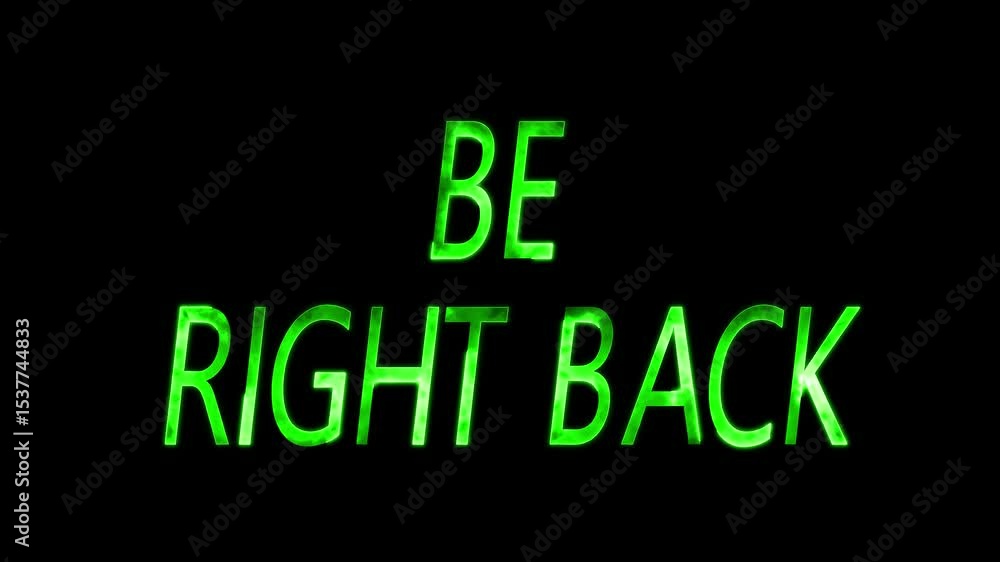 be right back screen, 4k video, Glowing looping Be right back word neon ...