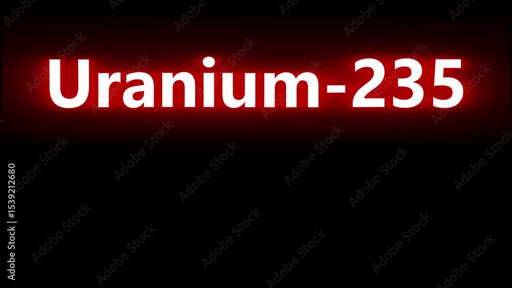 URANIUM-235 a visual metaphor for creating fissile nuclear material ...