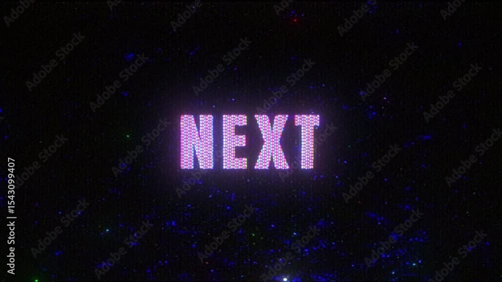 4K Title "NEXT" retro screen loop with CRT glitch distortion and pixel ...