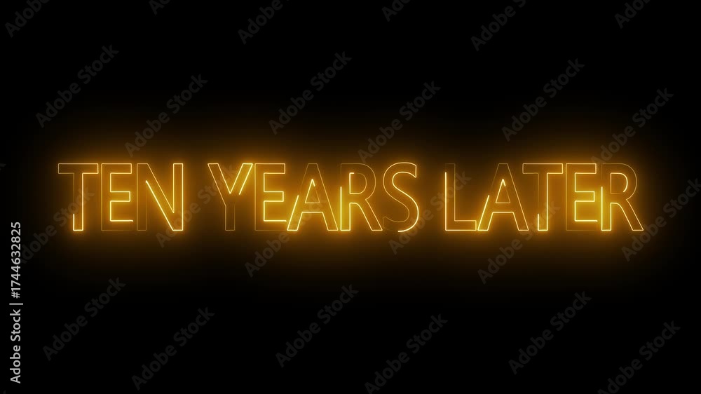 Ten Years Later neon text animation. Cinematic scene transition – ten ...