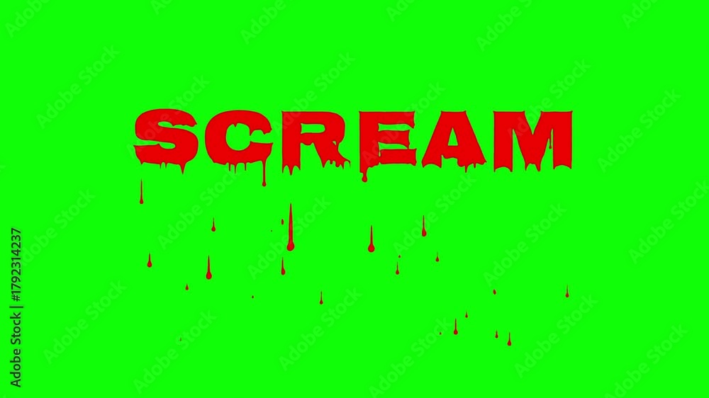 Bloody SCREAM lettering with realistic blood drops on green screen ...