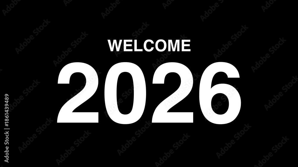 Simple 2026 welcome text animation on black background. Happy new year ...